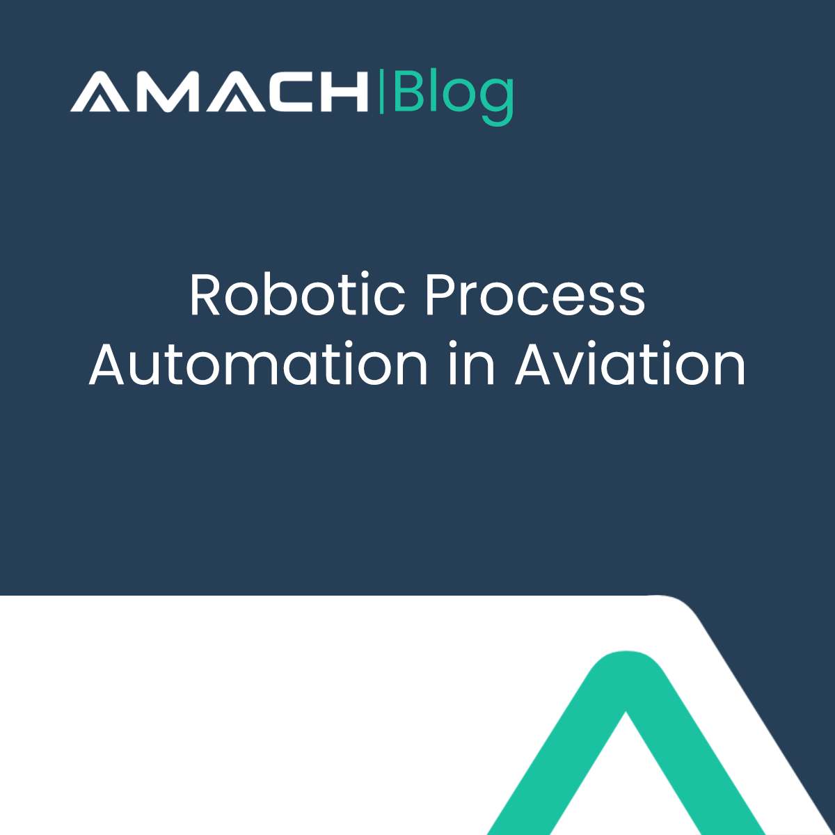 Robotic Process Automation in Aviation. - Amach